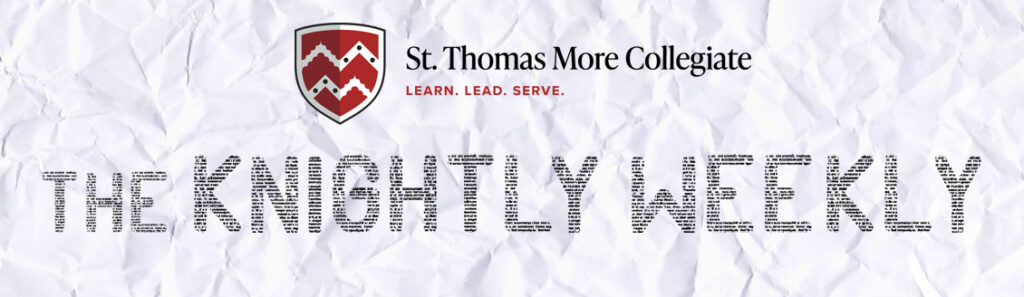 Knightly Weekly | Last Issue of 2025/2026 – St. Thomas More Collegiate